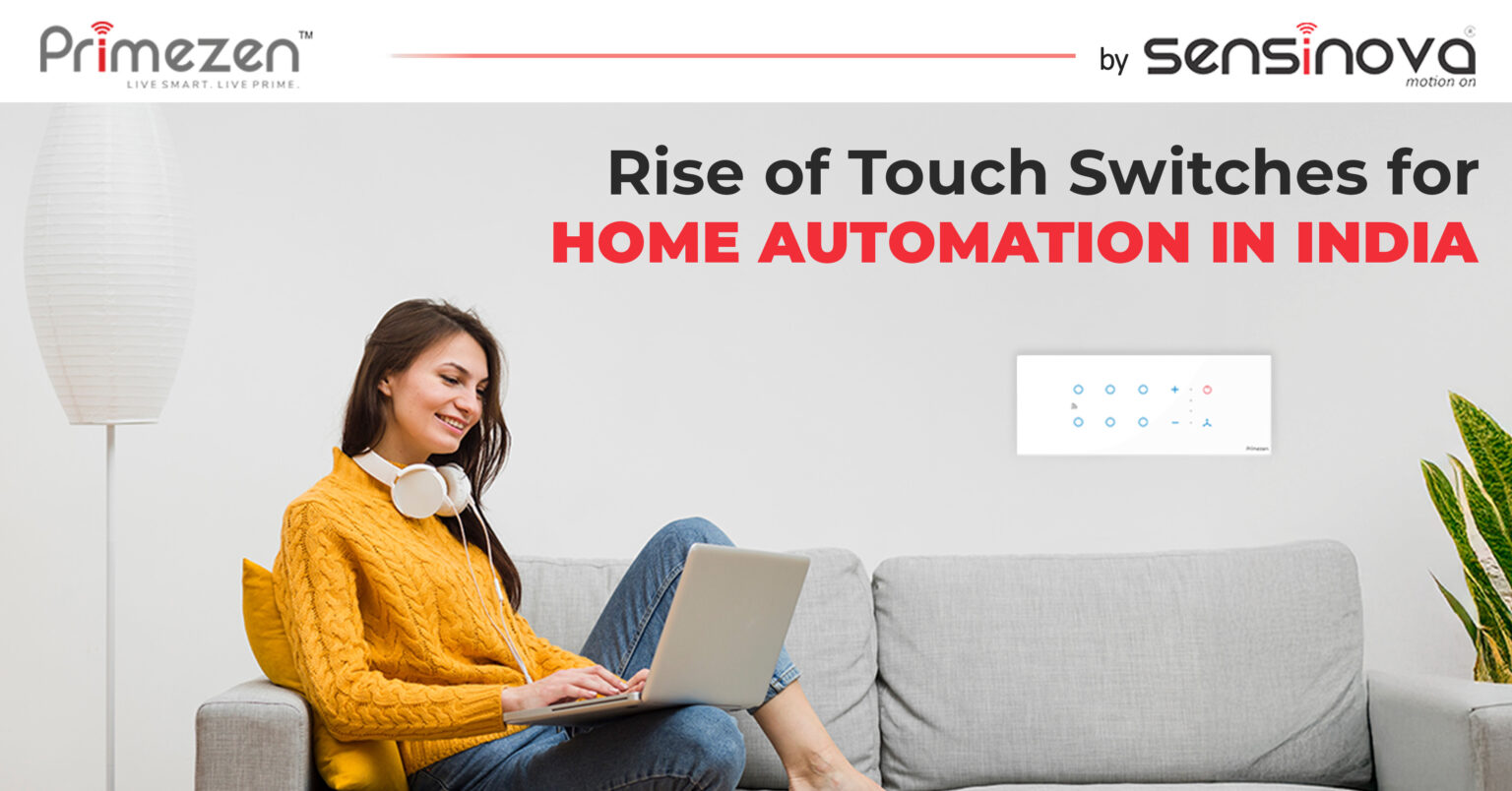 Touch Switches for Home | Why India’s Smart Homes Love Them